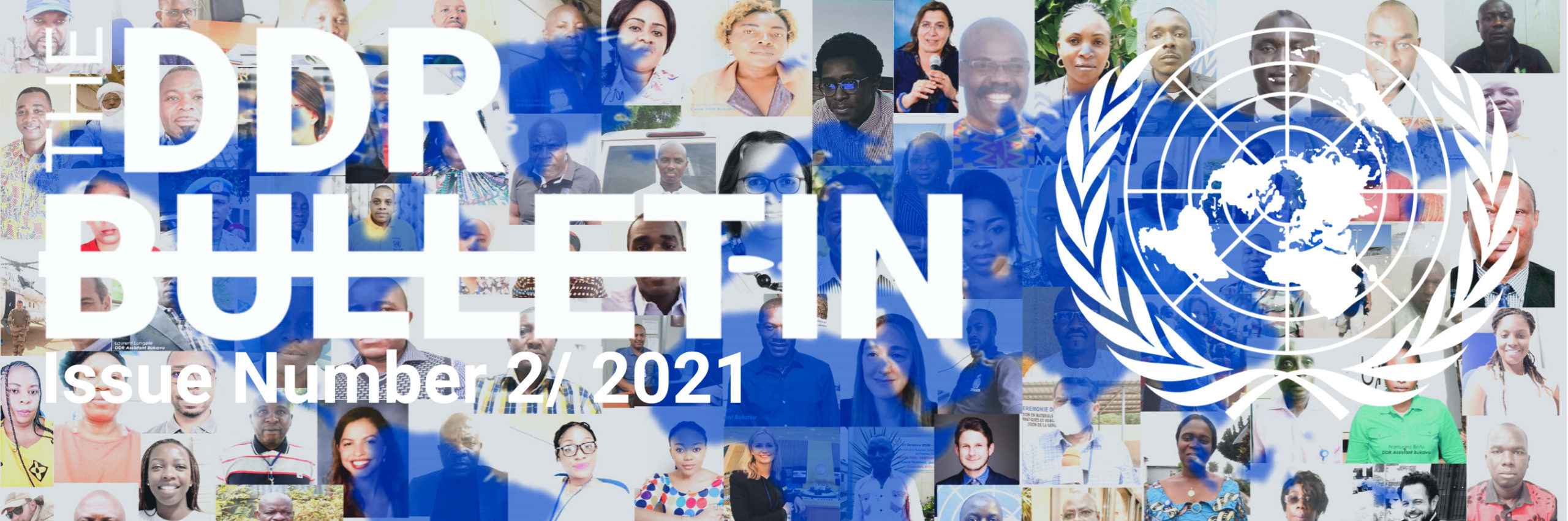 The DDR Bulletin - ISSUE 2 / 2021 - UN DDR