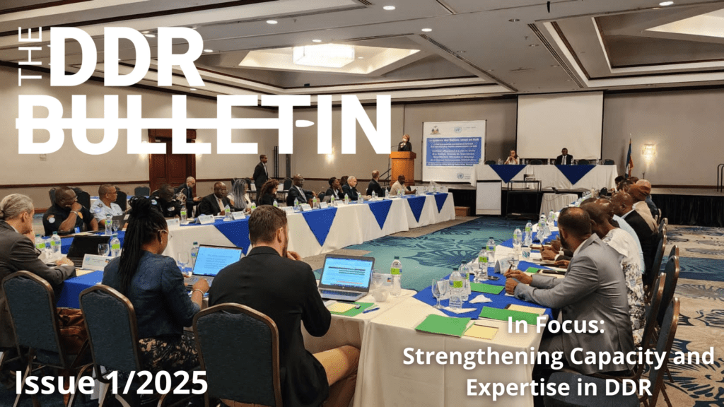 The DDR Bulletin - ISSUE 1 /2025 - UN DDR